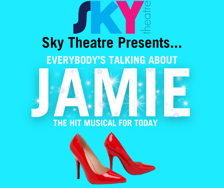 SKY Theatre Presents: “Everybody’s talking About Jamie” – Melton Theatre